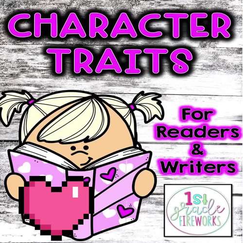 Character Traits for Readers & Writers | ELA Literacy Center Activities ...
