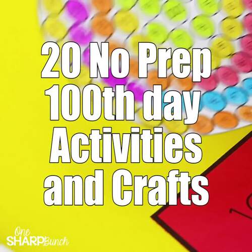 100th Day of School | 22 No Prep 100th Day Activities, Crafts, Crown ...