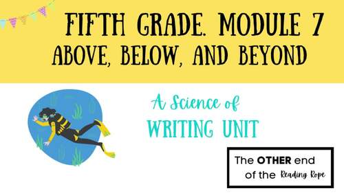 Into Reading 5th grade Module 7 - Science of Writing supplement | TPT
