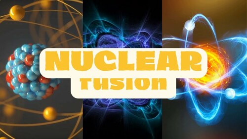 Revolutionizing Energy: The Untapped Potential of Nuclear Fusion