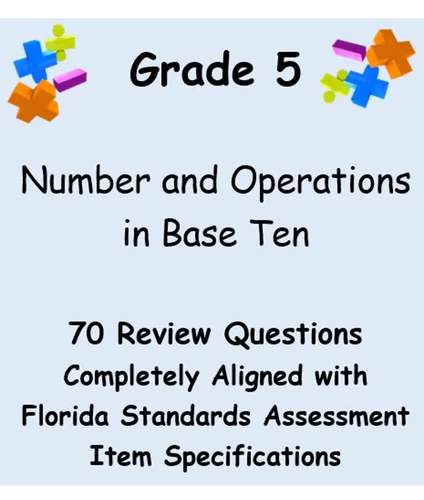 FSA / Common Core 5th Standards Assessments for NBT- GOOGLE FORMS AND ...