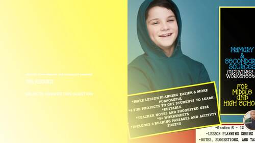 PRIMARY AND SECONDARY SOURCES FOR MIDDLE AND HIGH SCHOOL | TPT