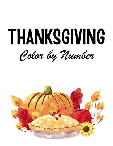 Thanksgiving Color by Number Worksheets for Kids | Fall Classroom ...