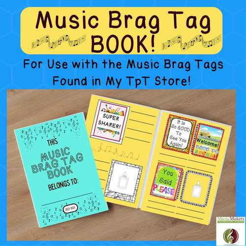 Reward Book For Storing Music Brag Tags! K-6 Incentives Classroom Behavior
