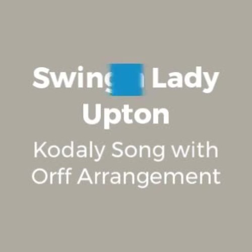 Elementary Music Lesson Kodály Song Orff Activities Swing a Lady - Do ...