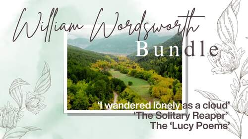 ATAR literary analysis bundle - William Wordsworth - ATAR teaching notes