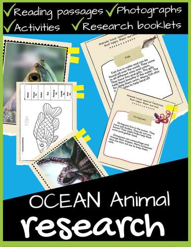 Ocean Animal Research HOW DO THE PARTS OF ANIMALS HELP THEM SURVIVE?