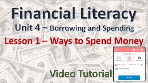 Financial Literacy Unit 4 – Borrowing and Spending – Les 1 Ways to ...