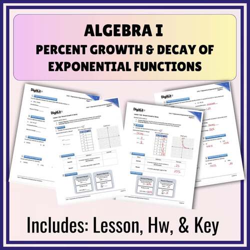 Algebra I Percent Growth & Decay of Exponential Functions (Lesson, Hw ...
