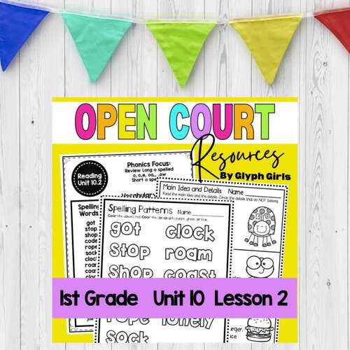 Open Court Reading 1st Grade Unit 10, Lesson 2 Resources by Glyph Girls