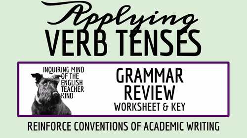 Grammar Review Practice Worksheet on Applying Verb Tenses | High School ...