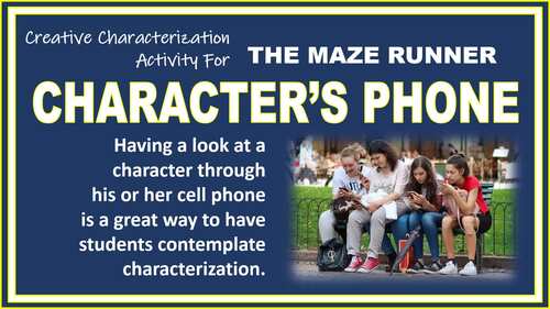 The Maze Runner - Characterization Activity, Assessment, Project