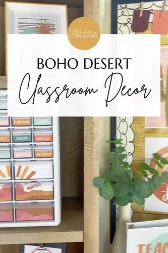 Boho Desert Classroom Decor Calm Classroom Decor Ideas by Ashley McKenzie