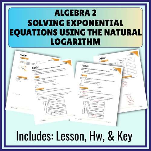 The Natural Logarithm Guided Notes, Worksheets, Hw 10th-12th Grade ...