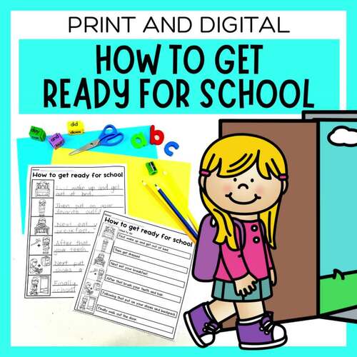 How To Get Ready For School Sequencing Worksheets & Digital Presentation