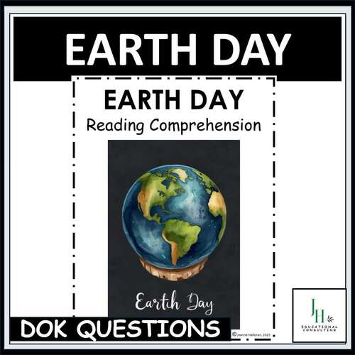 Earth Day Reading Comprehension Activities | DOK | Middle School