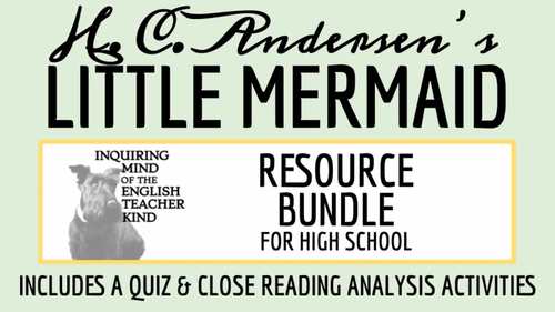 "The Little Mermaid" Quiz, Close Reading Activities, and Vocabulary ...