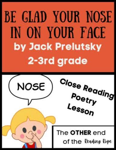 Poetry Close Reading - Be Glad Your Nose is On Your Face | TPT