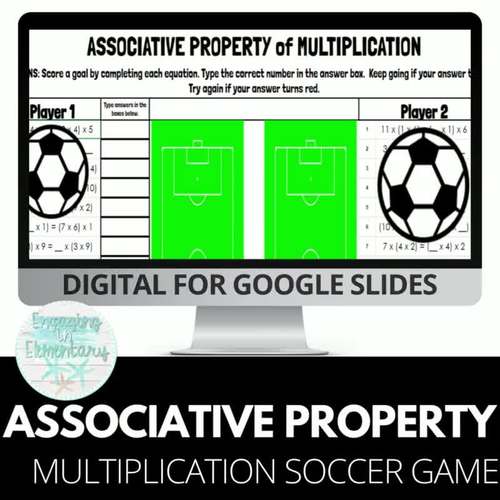 Associative Property of Multiplication Digital Soccer Game | TPT