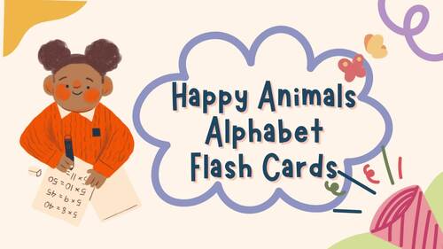 Happy Animals | Alphabet Flash Cards | Literacy | Letters | Kindergarten