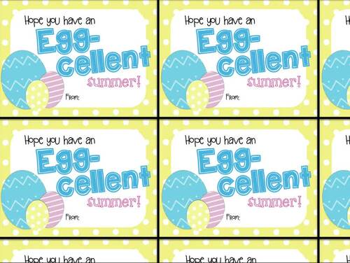 Egg Chocolate Candy End of Year Gift Tag- Hope you have an Egg-cellent ...