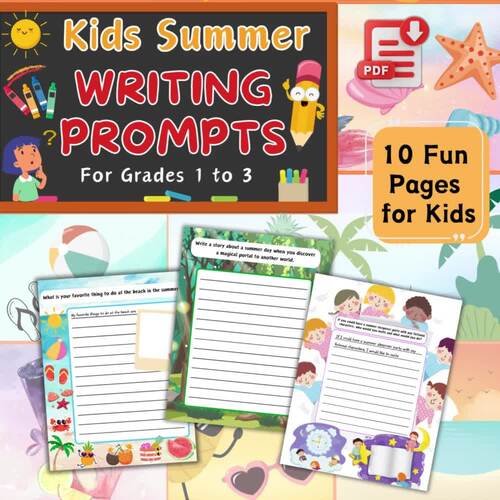 Summer Writing Prompts- Creative Writing Prompts- Grade 1, 2, and 3
