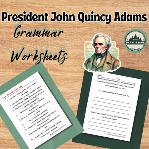John Quincy Adams Grammar Capital Letters/Punctuation for 2nd,3rd ...