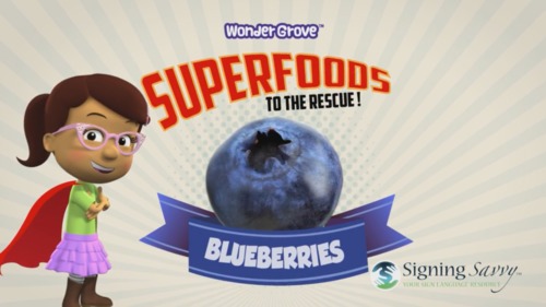 "Blueberries are Good for You" ASL Video by Wonder Media | TPT