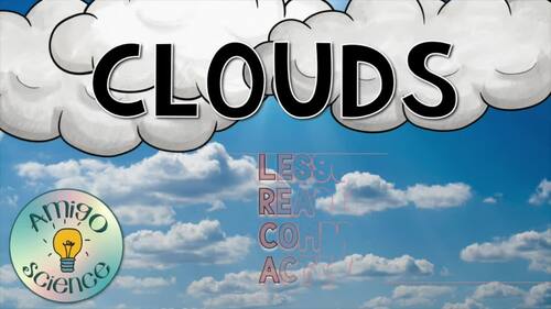 Types of Clouds Differentiated Lesson with Worksheets by Amigo Science
