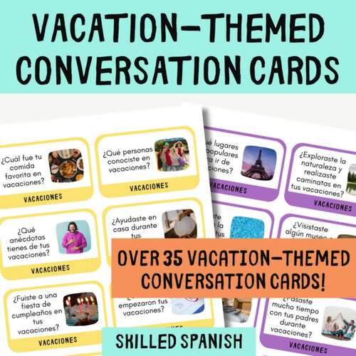 Spanish Vacations Conversation Cards | Back To School | Spanish Speaking
