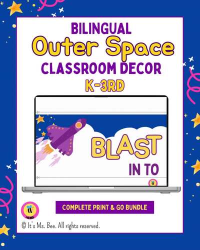 Outer Space Classroom Decor | Bilingual | Print & Go set! by Its Ms.Bee