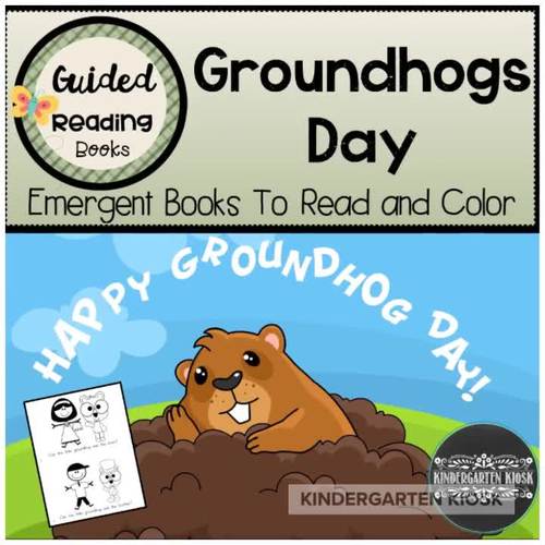 Groundhog Day Guided Reader To Read and Color by Kindergarten Kiosk