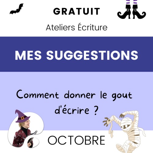 Suggestions en Écriture Atelier Halloween Projet Écriture Clé en Main