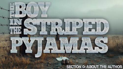 The Boy in the Striped Pajamas Novel Study – Author Study (PPT & PDF ...