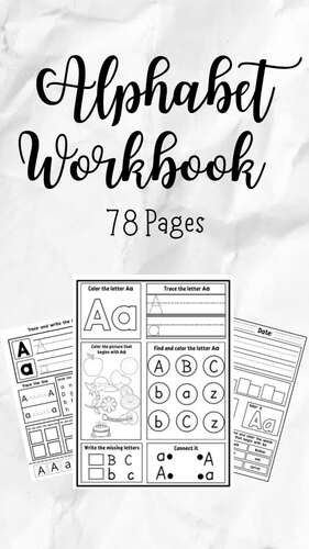 Alphabet Activity Workbook- All Letters Included-3 Pages for Each Letter