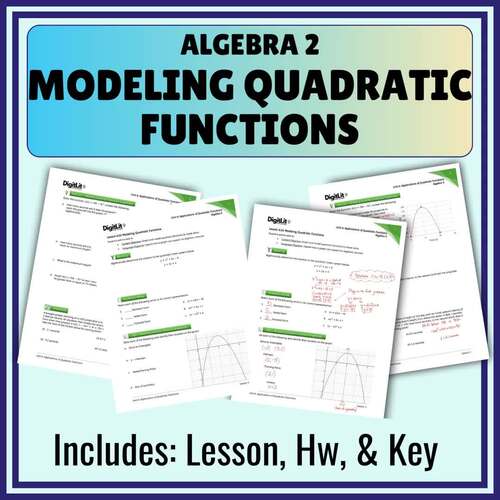 Modeling Quadratic Functions Notes, Worksheets, Hw 10th-12th Grade ...