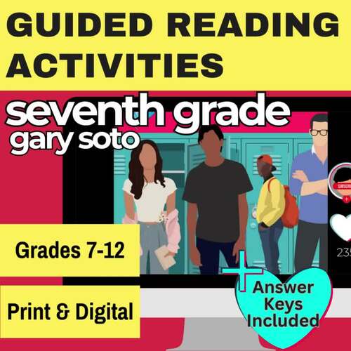 Seventh Grade by Gary Soto Graphic Organizer and QUIZ by Secondary ELA ...