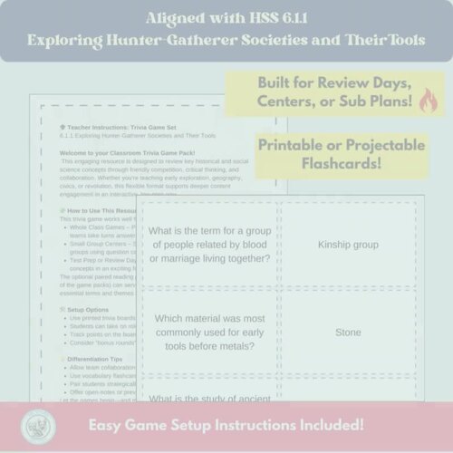 HSS 6.1.1 Trivia Game | Survival & Innovation: Hunter-Gatherer Societies