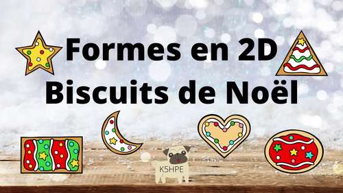 FRENCH: 2D Shapes, Christmas Cookies, Video/eBook (Slides), Math, Geometry
