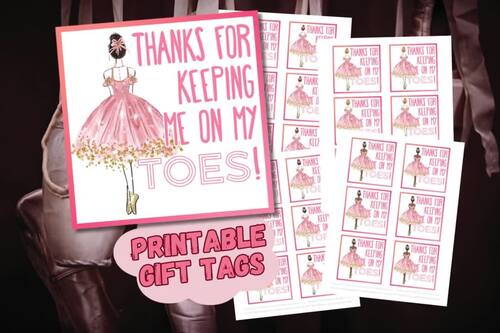 Ballet Teacher Appreciation Gift Tags – "Thanks for Keeping Me on My Toes!"