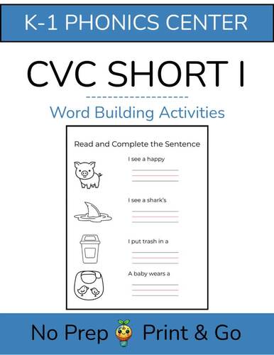 CVC Short I Word Building Centers | K-1 Phonics Activities | No Prep ...