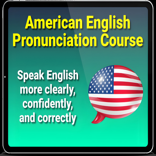 American English Pronunciation: Master Key Sounds for Native-Like Speaking