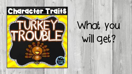 Turkey Trouble Activities | Thanksgiving Book Companion | Character Traits