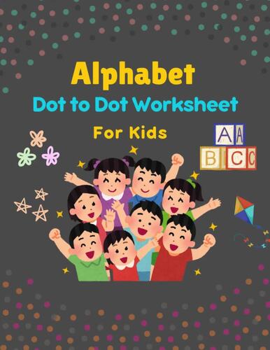 Editable Alphabet Dot to Dot Worksheets for Kids by Smart Classroom 66
