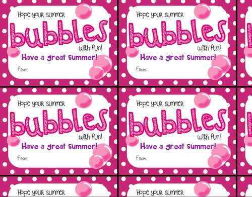 Bubble Gum/ Bubbles End of Year Gift Tag- Hope your summer bubbles with ...