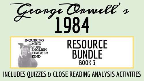 1984 Book 3 Quiz and Close Reading Worksheet Bundle (Printable Version)
