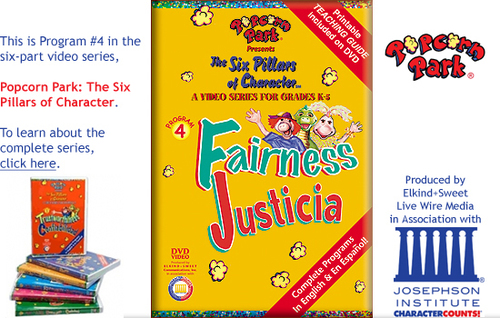 The Six Pillars of Character - Fairness (video + teacher's guide)