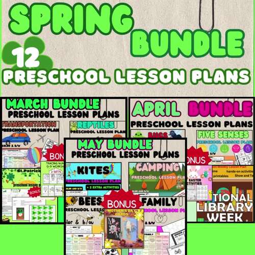 SPRING BUNDLE- Covers MARCH, APRIL and MAY themes for preschoolers