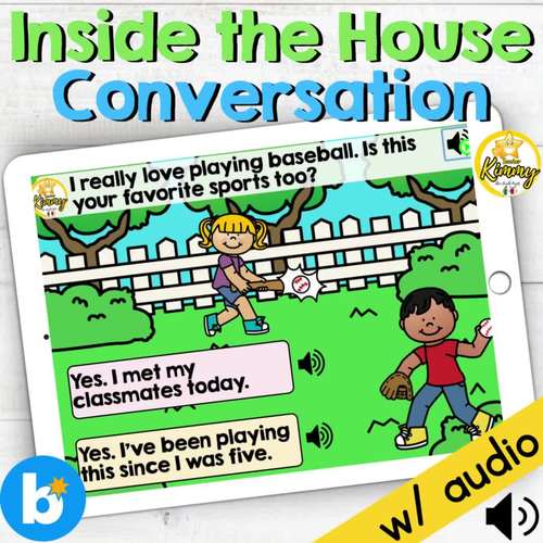 Inside the House Conversation Skills Boom Cards by Teacher Kimmy