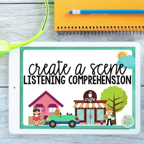 Create a Scene | Listening Comprehension Boom Cards™ by Little Beacon